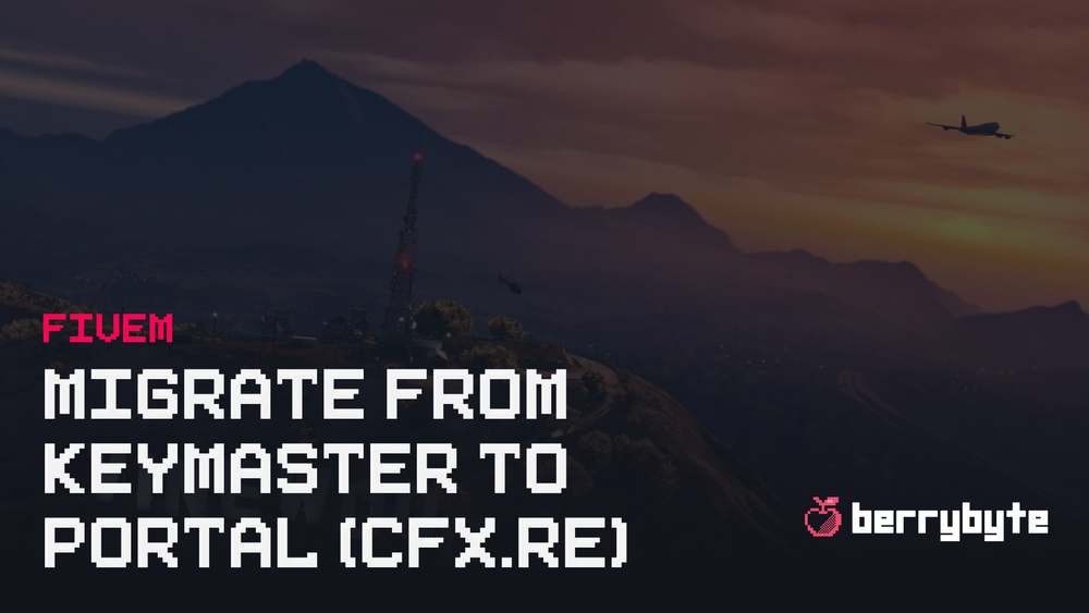 Step-by-Step Guide to Migrating from Keymaster to Portal (Cfx.re)